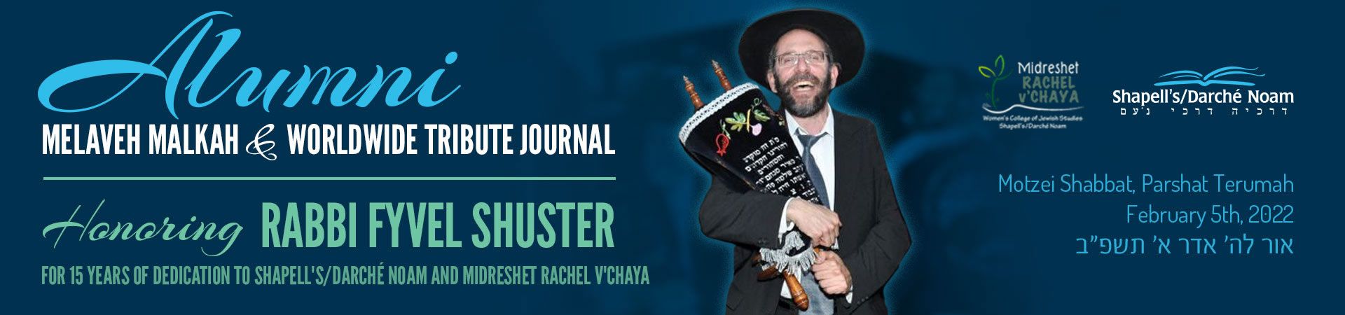 Shapell's / Darche Melaveh Malkah Honoring Rabbi Fyvel Shuster